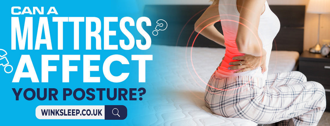 Can a mattress affect your posture? – WinkSleep